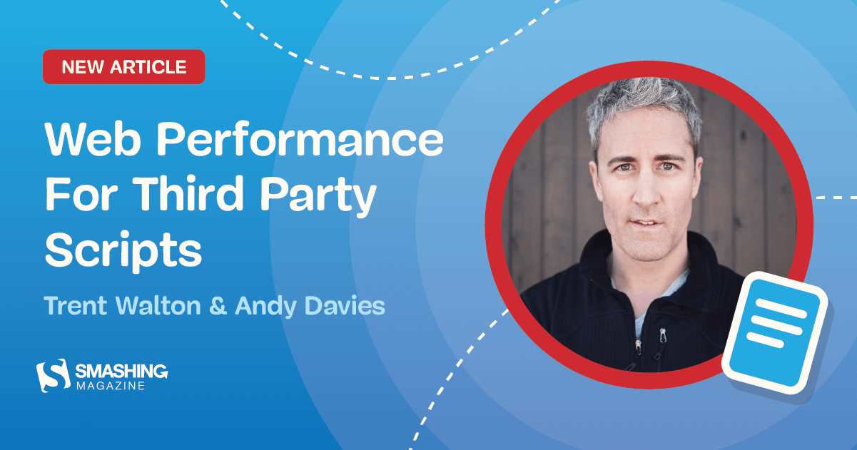 Web Performance For Third Party Scripts: SmashingConf Videos — Smashing Magazine