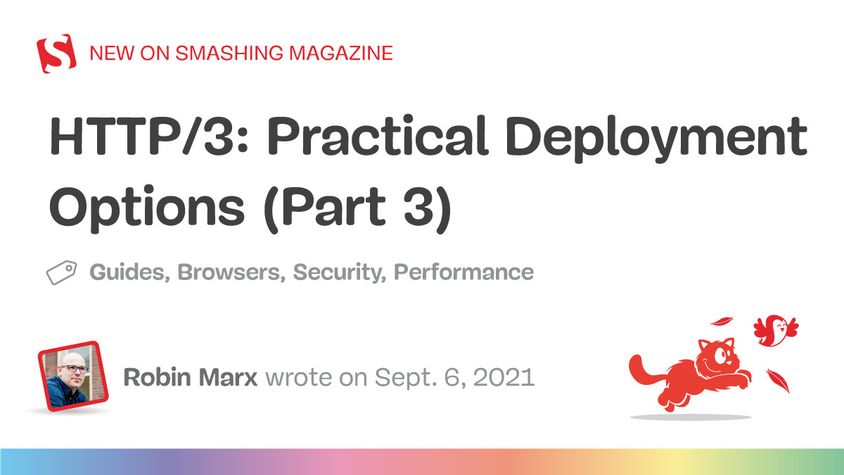 HTTP/3: Practical Deployment Options (Part 3) — Smashing Magazine