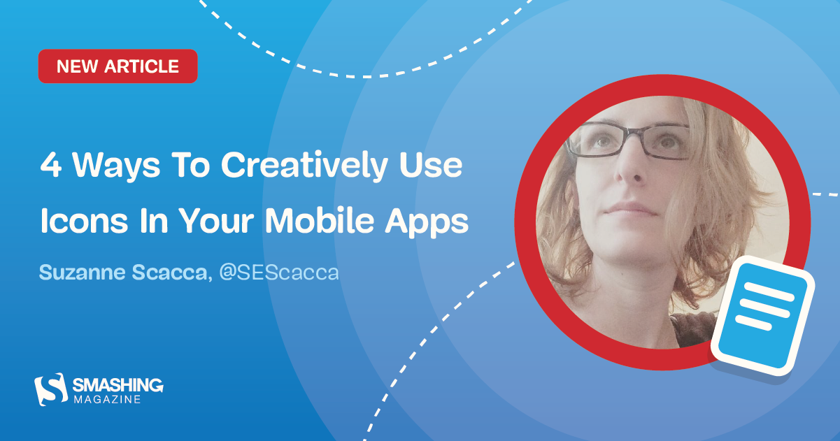 4 Ways To Creatively Use Icons In Your Mobile Apps — Smashing Magazine