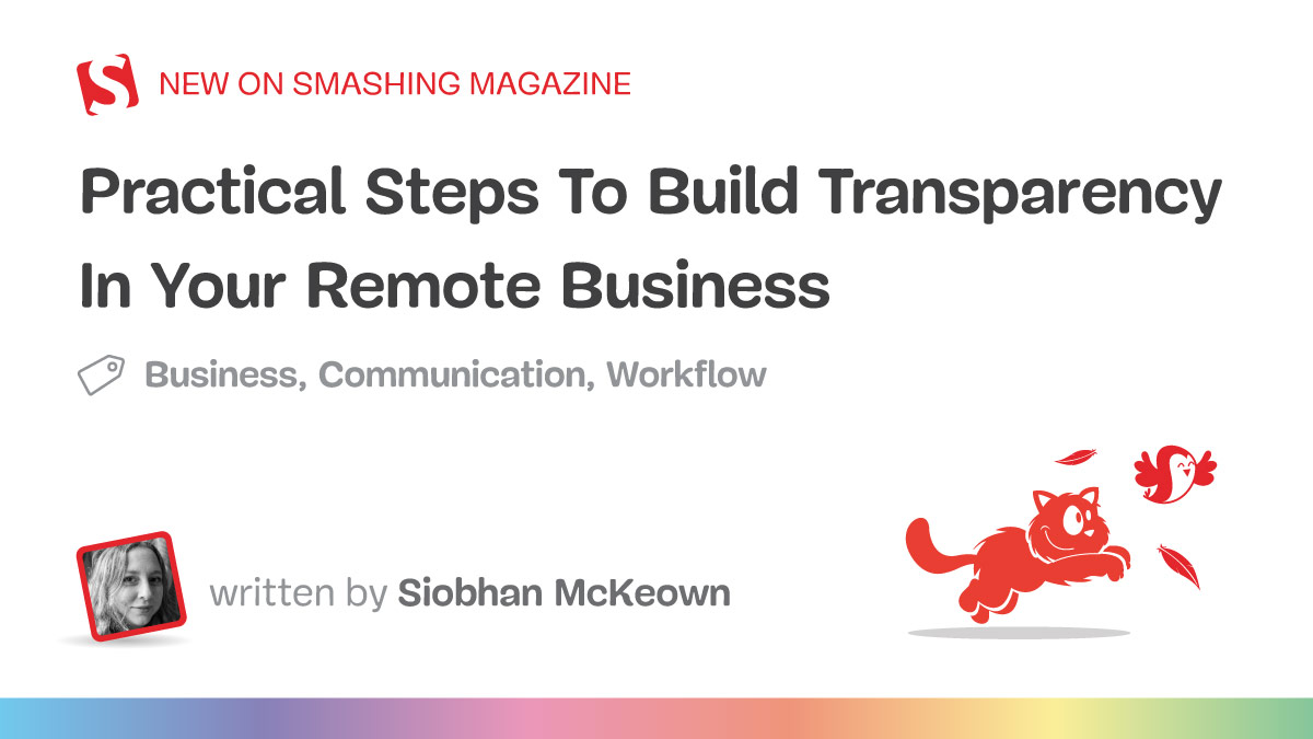 Practical Steps To Build Transparency In Your Remote Business ...