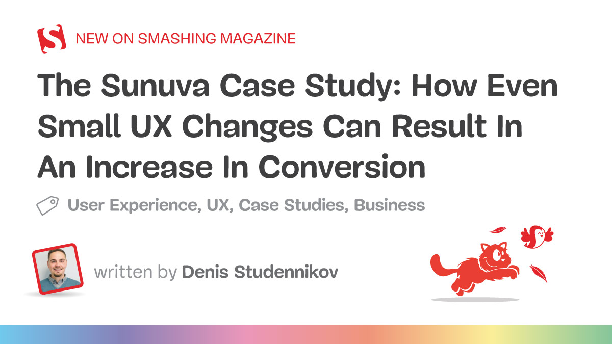 How Even Small UX Changes Can Result In An Increase In Conversion (A ...