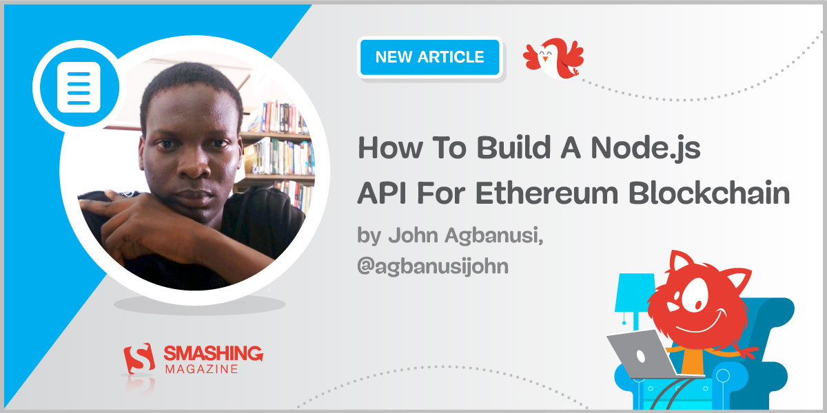 How To Build A Node.js API For Ethereum Blockchain — Smashing Magazine