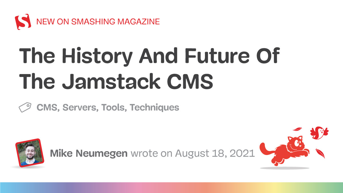 Jamstack Cms The Past The Present And The Future — Smashing Magazine 