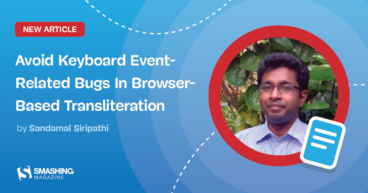 Avoid Keyboard Event-Related Bugs In Browser-Based Transliteration ...